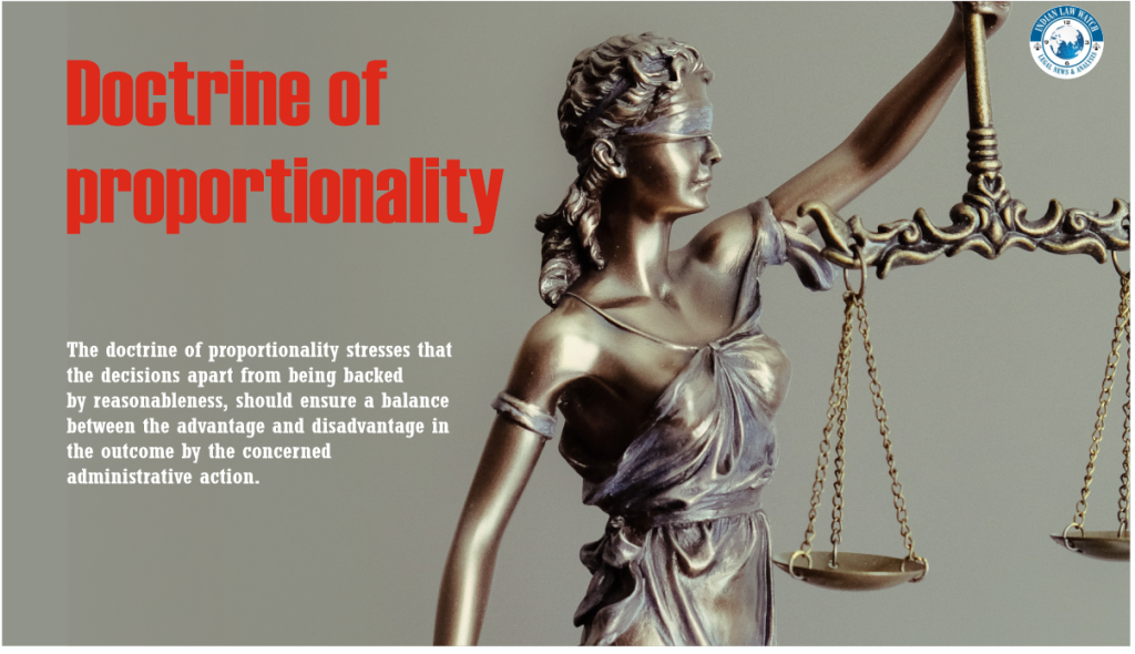 The State must examine the Doctrine of Proportionality in cases of ...