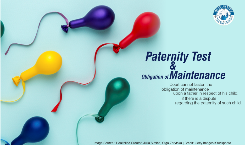 Role of Paternity Test in Deciding the Maintenance Application