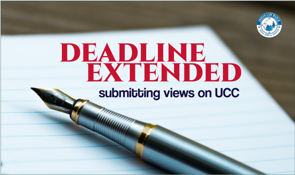 Deadline for submitting views on UCC extended till July 28