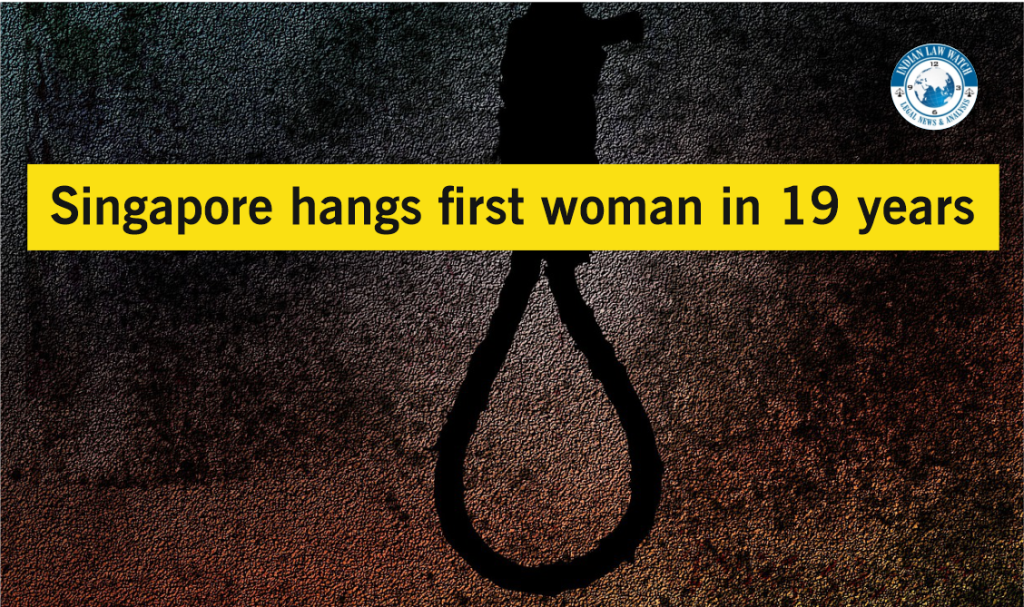 Singapore hangs first woman in 19 years after she was convicted of ...