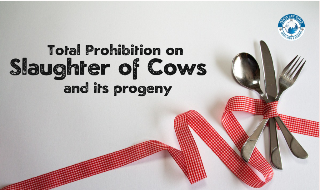 Cow slaughter: Legislature can impose total prohibition says Delhi High ...