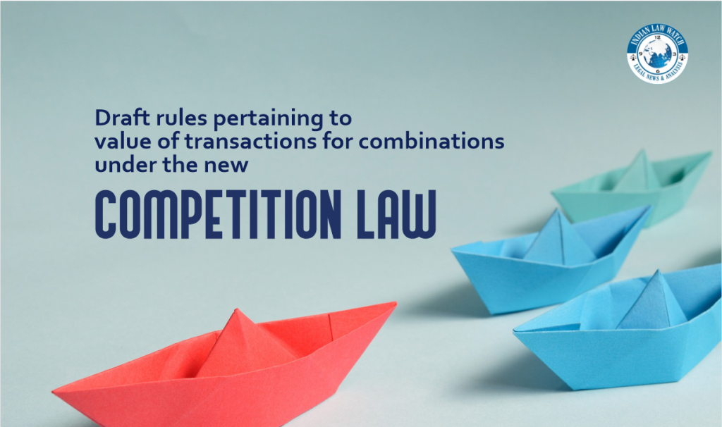 Competition law: CCI issues draft norms on combinations