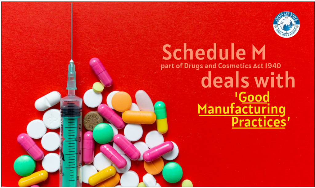Govt notifies revised schedule M guidelines for pharma manufacturing ...