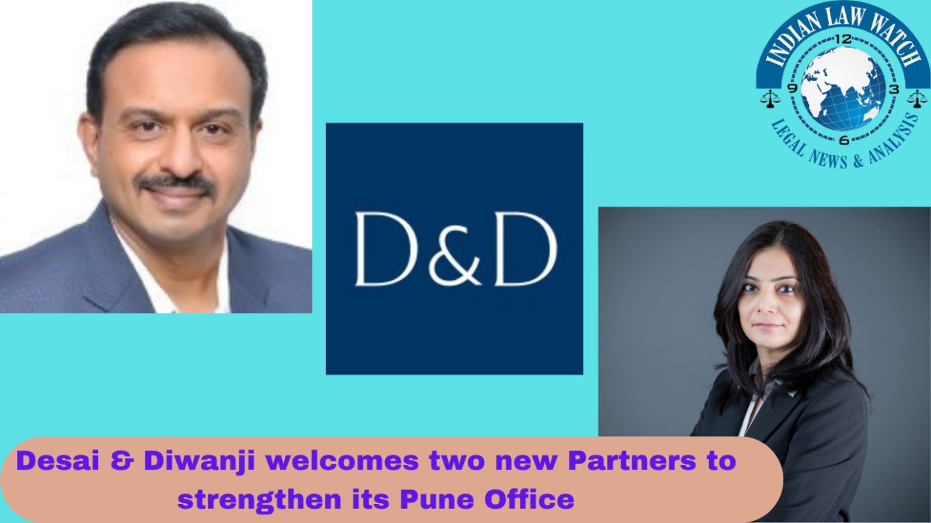Desai & Diwanji welcomes two new Partners to strengthen its Pune Office ...